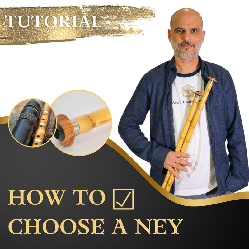How To Choose Your First Ney - The Complete Tutorial